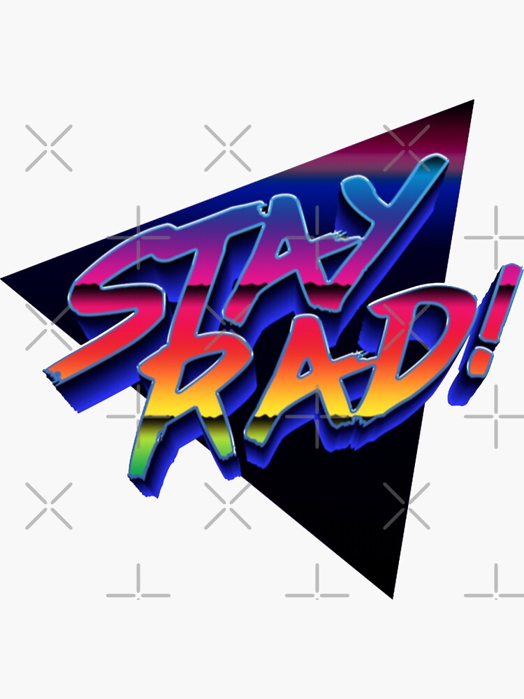 "Stay Rad" Sticker for Sale by moniquesb | Redbubble