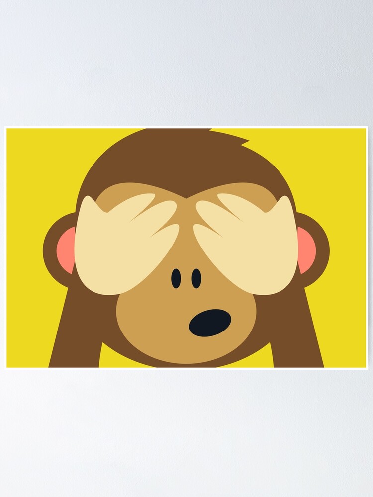 "Monkey No See Emoji" Poster for Sale by Torch | Redbubble