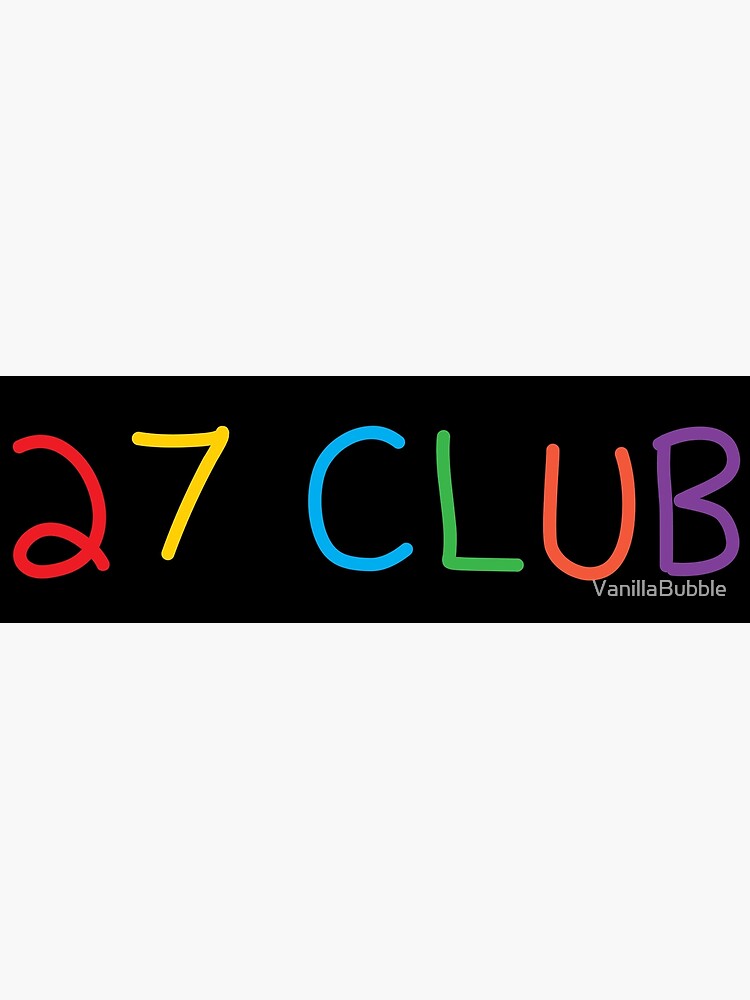 "27 Club" Poster by VanillaBubble | Redbubble