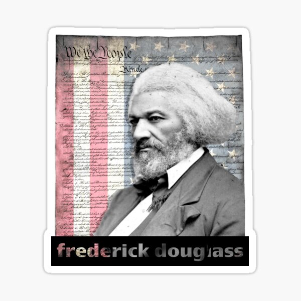 "FREDERICK DOUGLASS - US CONSTITUTION" Sticker by OBJETDART | Redbubble