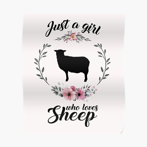 "Just a Girl who loves Sheep Women Girl Sheep Gift for her" Poster by ...