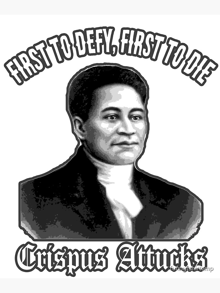 "Crispus Attucks First Hero American Revolution Black History First to ...
