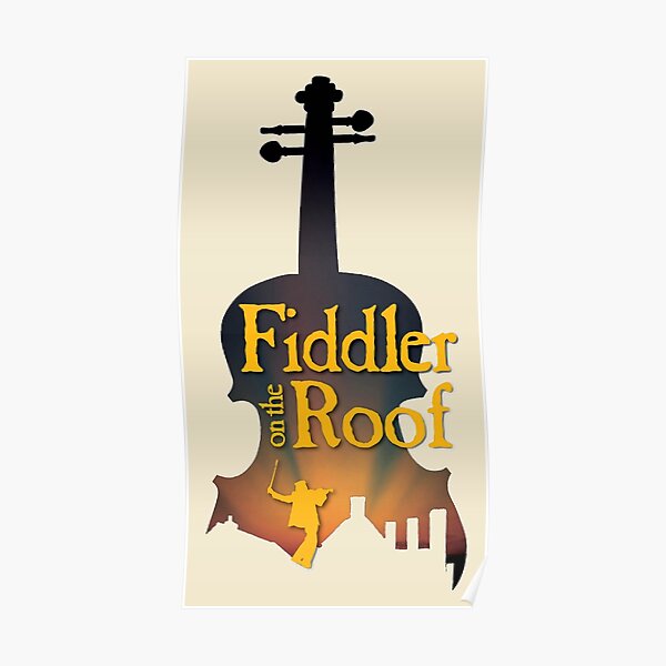 Fiddler On The Roof Posters | Redbubble
