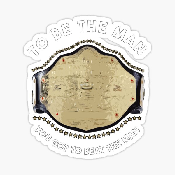 "To be the Man..." Sticker for Sale by dannydesigns | Redbubble
