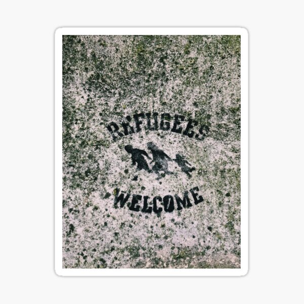 "REFUGEES WELCOME" Sticker for Sale by elissarr | Redbubble