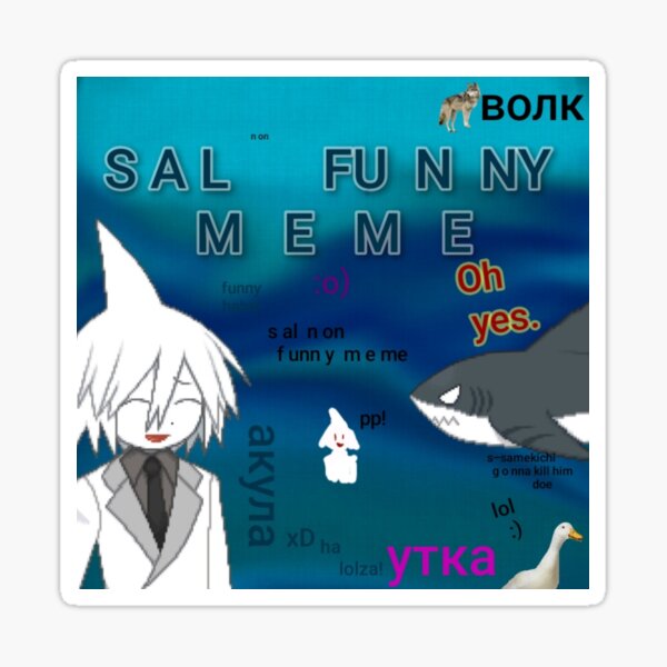 "Sal Funny Meme" Sticker for Sale by ivligoro | Redbubble