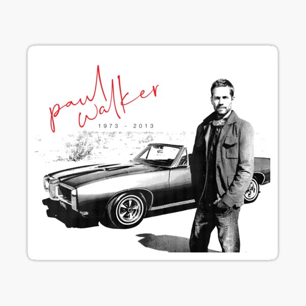 Paul Walker Stickers | Redbubble