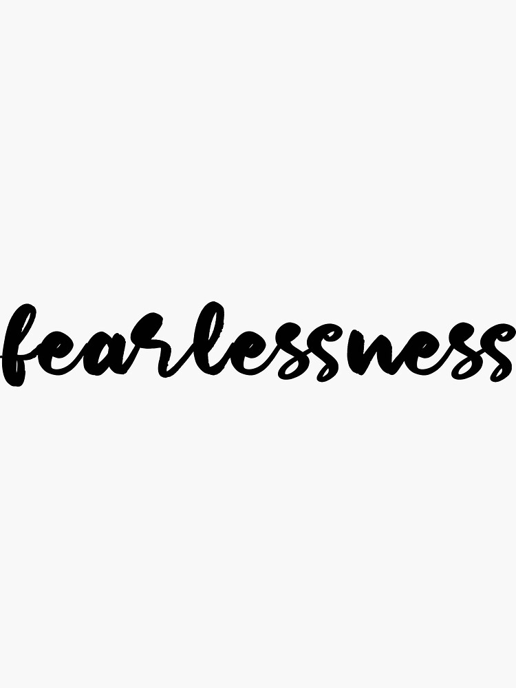 "fearlessness" Sticker for Sale by krustyprincess | Redbubble
