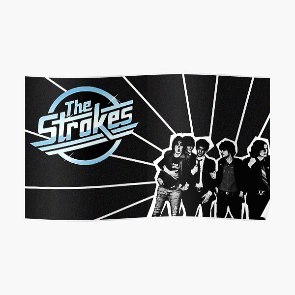 The Strokes Posters | Redbubble