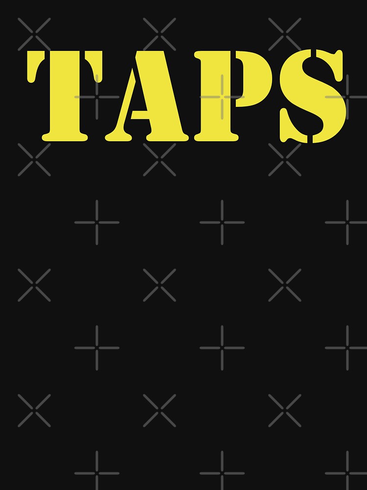 "TAPS" T-shirt for Sale by Rockwell47 | Redbubble | taps t-shirts ...