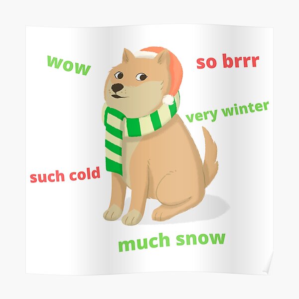 "Doge Meme Winter" Poster for Sale by valival | Redbubble