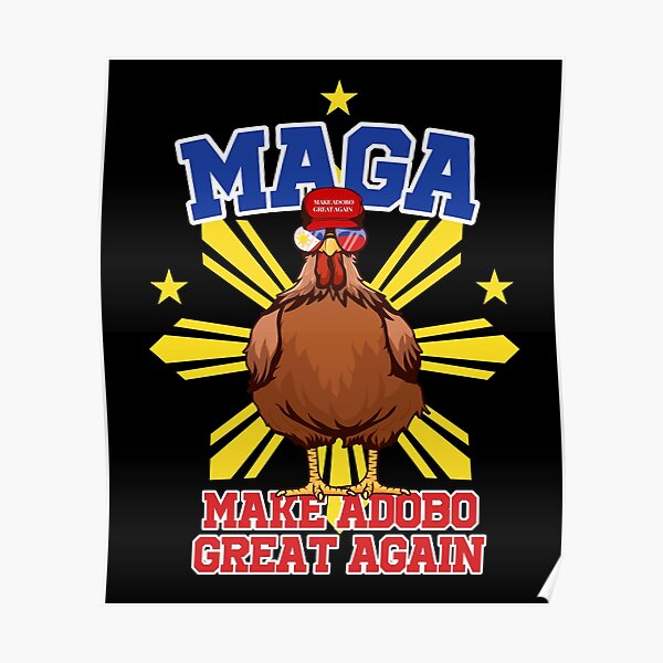 "Funny Filipino Chicken Adobo Proud Pinoy " Poster by AvidArtisan ...