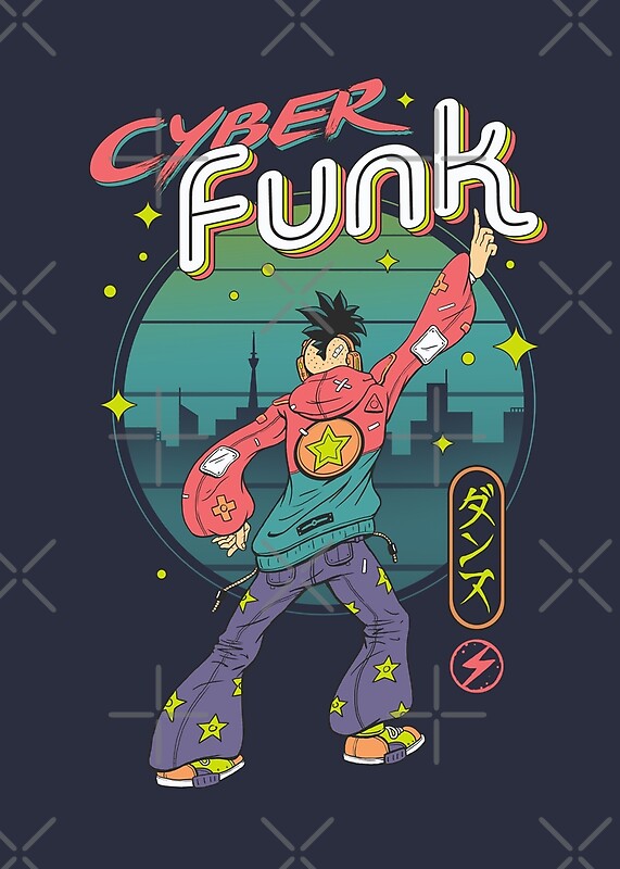 "Cyber Funk!" by vincenttrinidad | Redbubble