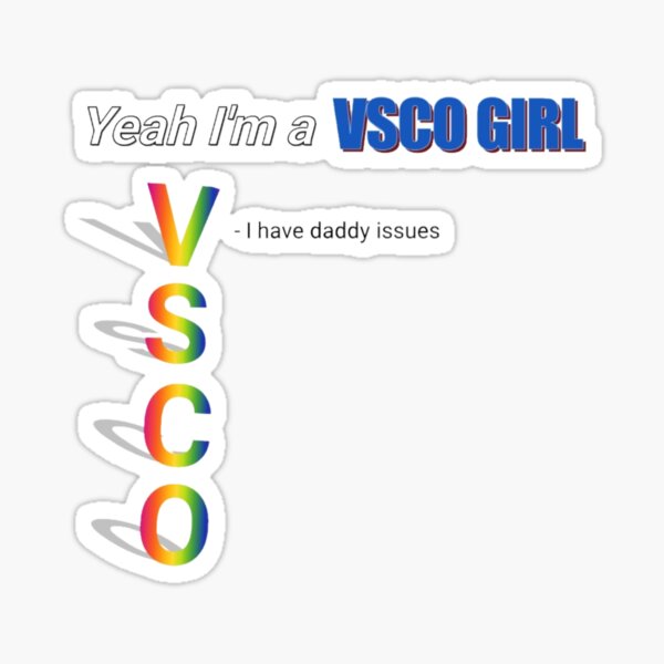 "VSCO meme" Sticker for Sale by PulsatingVeins | Redbubble