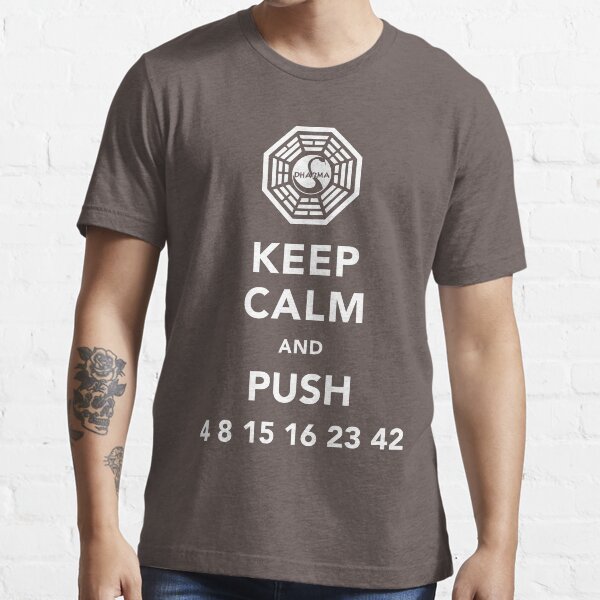 "Keep calm and push 4 8 15 16 23 42" T-shirt for Sale by Kiji ...
