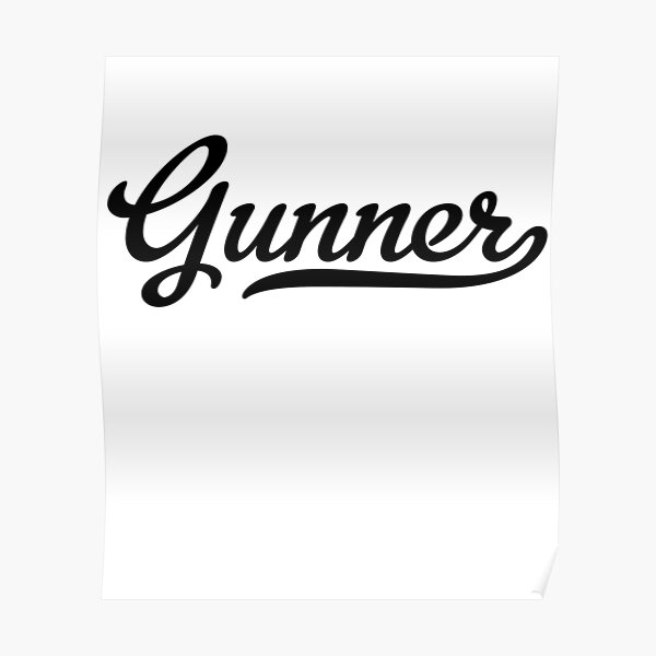 "gunner" Poster by Vectorqueen | Redbubble