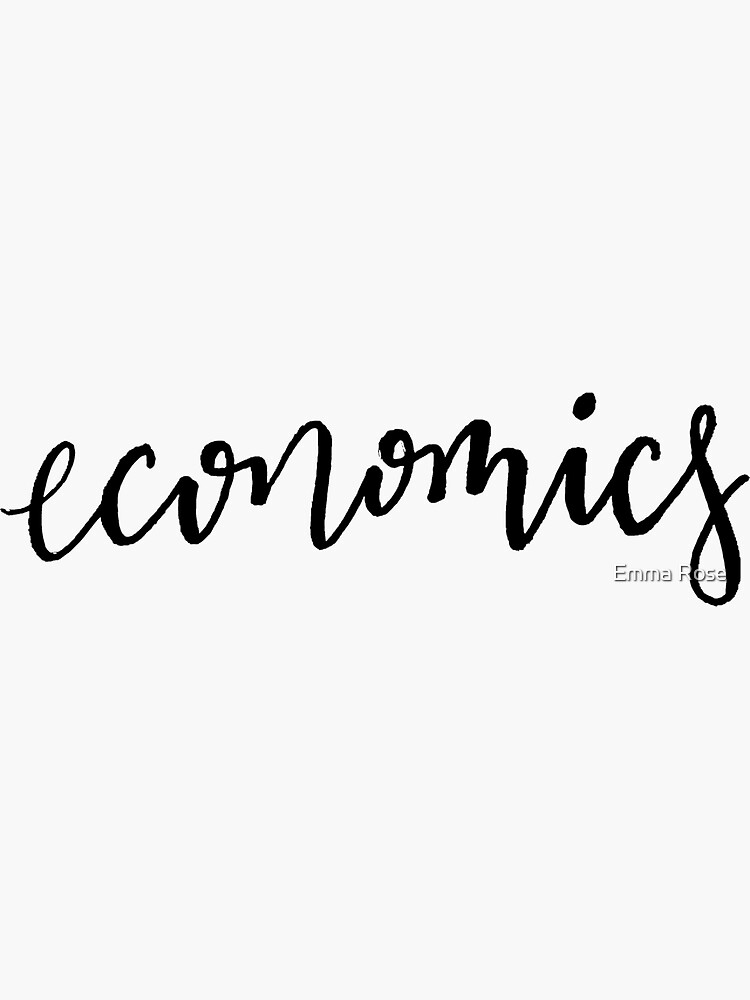"economics" Sticker for Sale by emmaxxrose | Redbubble