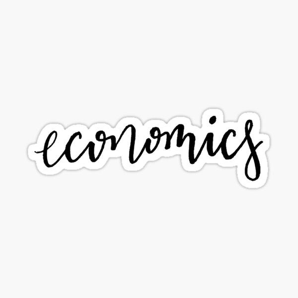 "economics" Sticker for Sale by emmaxxrose | Redbubble