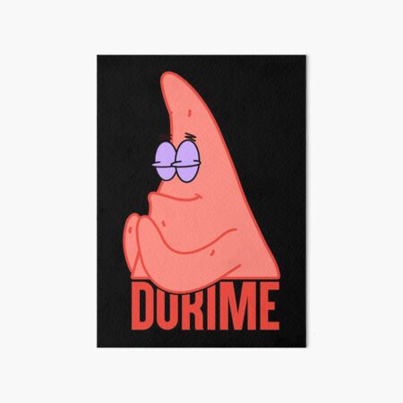 Lámina rígida «Patrick Star rezando: Dorime Ameno» de artsylab | Redbubble