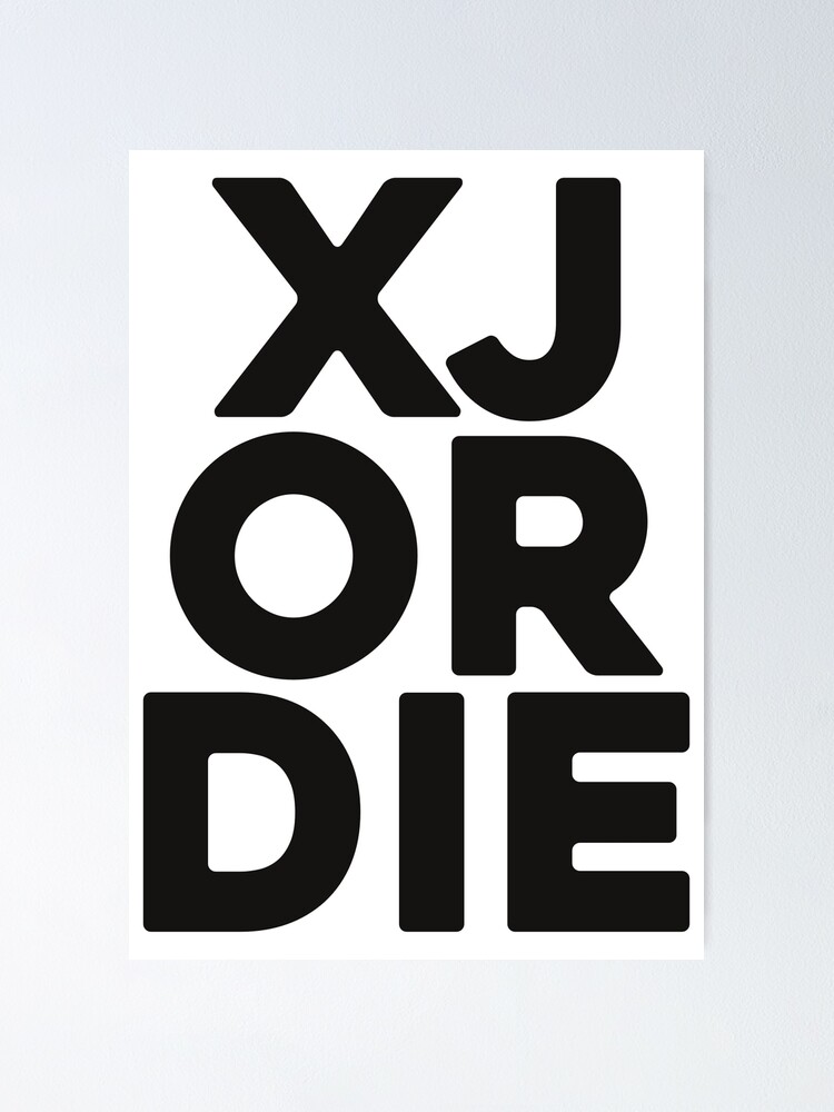 "XJ OR DIE (cherokee)" Poster by MandalaPics | Redbubble