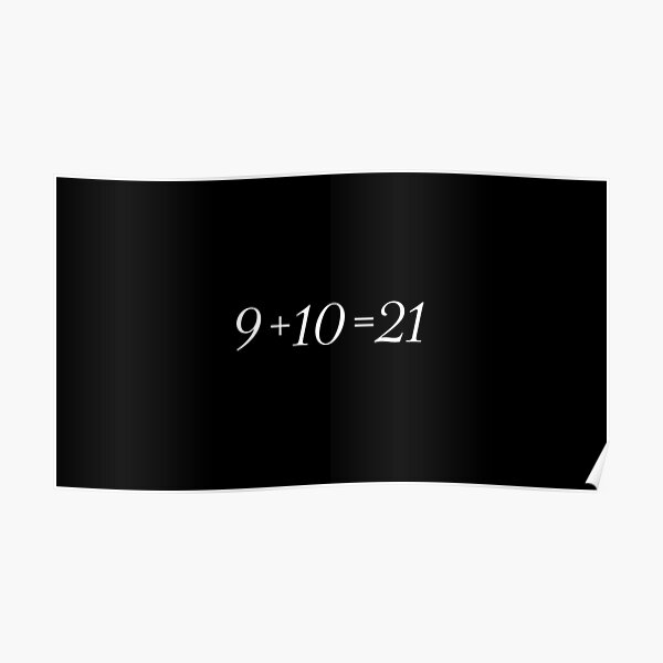 what-s-9-10-meme-poster-for-sale-by-mattthegreat-redbubble