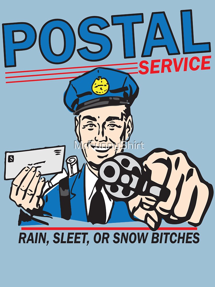 "Funny Shirt - Postal" T-shirt for Sale by MrFunnyShirt | Redbubble ...