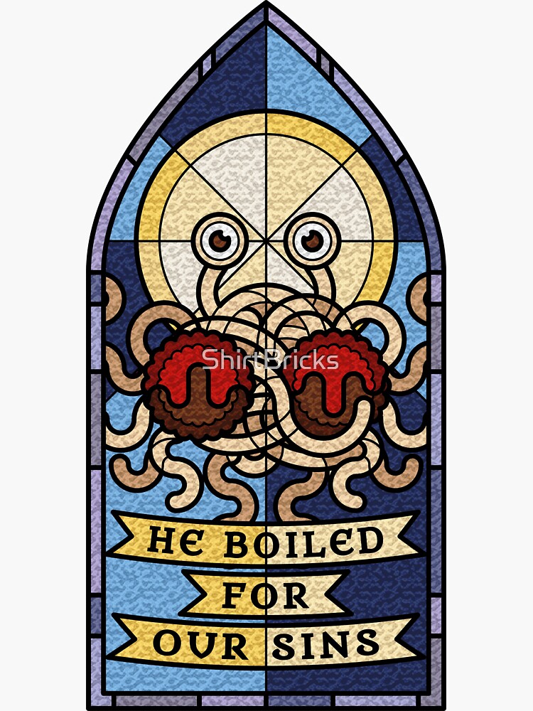"Pastafarian (He boiled for our Sins)" Sticker for Sale by ShirtBricks ...