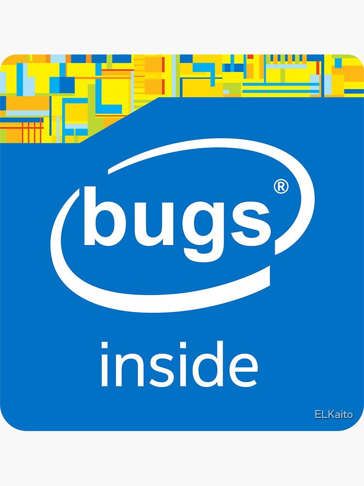 "Intel Bugs Inside Logo Meme" Sticker by ELKaito | Redbubble