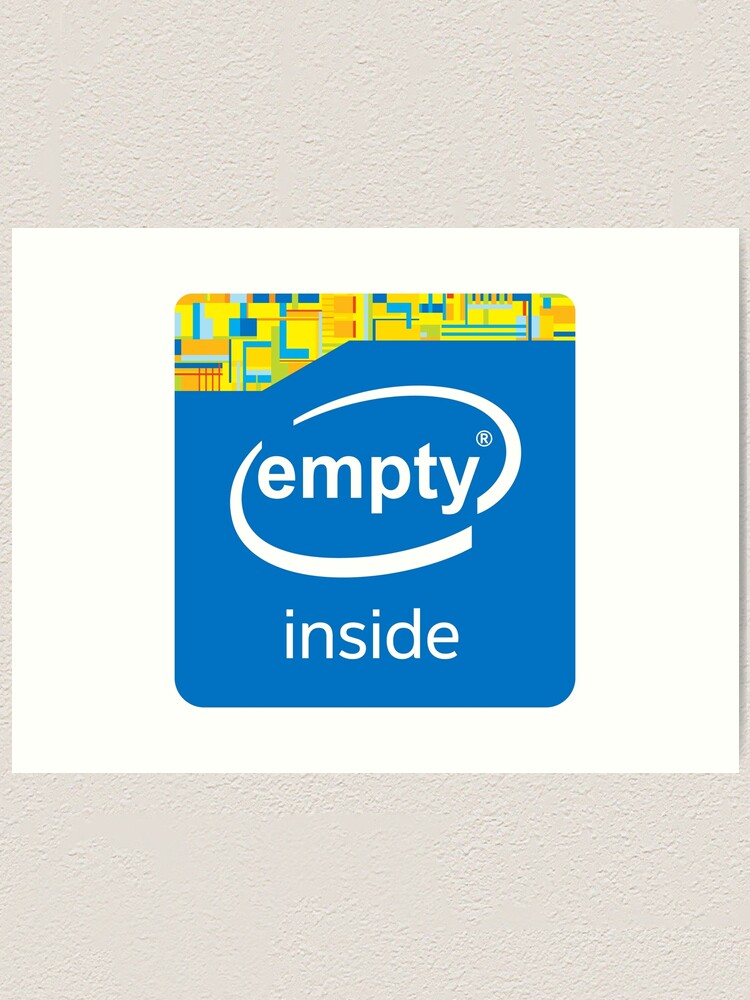 "Intel Empty Inside Logo Meme" Art Print by ELKaito | Redbubble