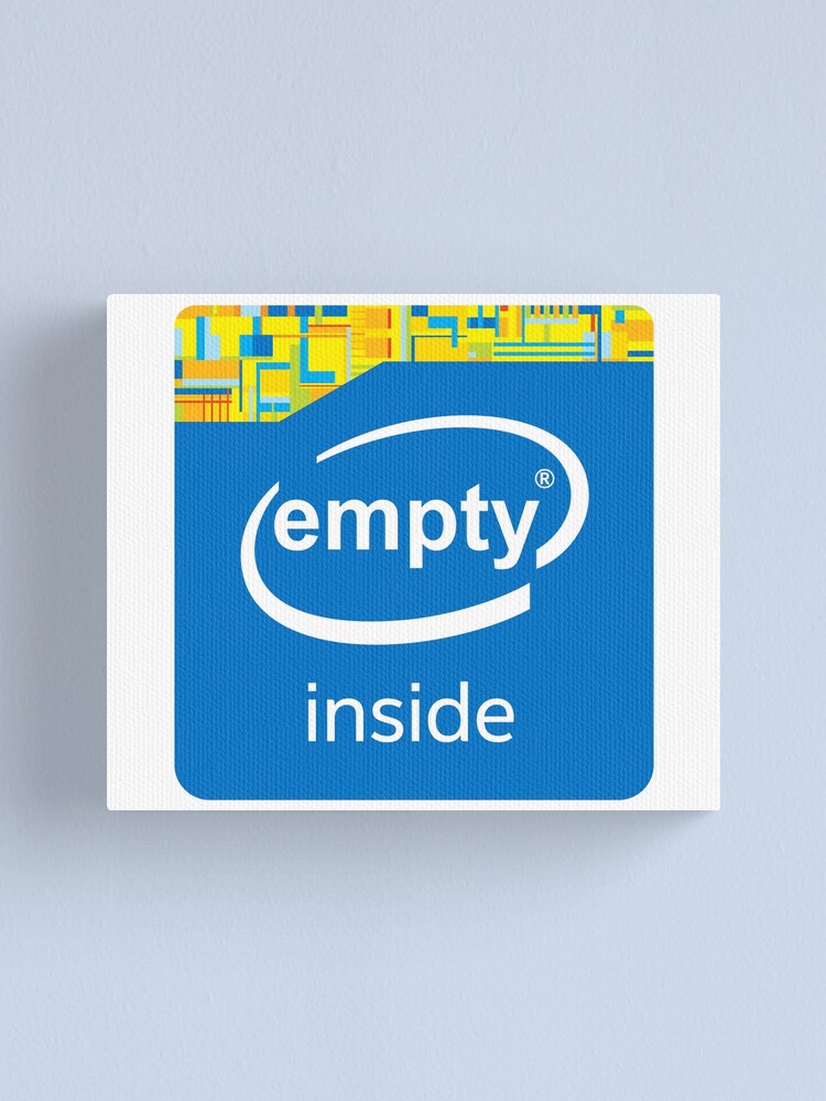 "Intel Empty Inside Logo Meme" Canvas Print for Sale by ELKaito | Redbubble