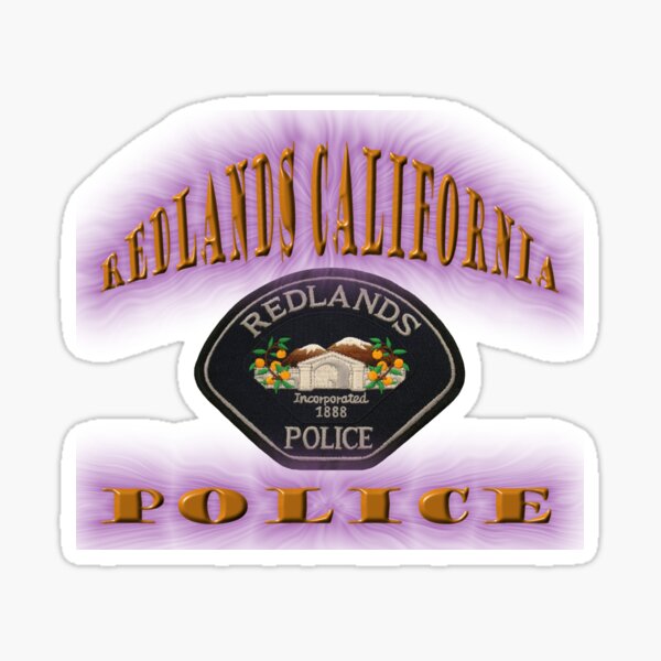 "Redlands California Police " Sticker by lawrencebaird | Redbubble