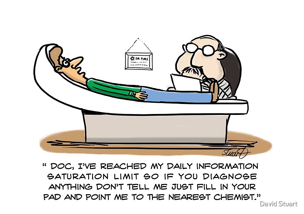 "Medical Cartoon- Information Saturation" by David Stuart | Redbubble