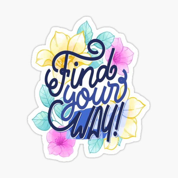 "Find your way" Sticker for Sale by HardysDesign | Redbubble