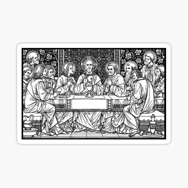 "Last Supper" Sticker for Sale by DeoGratias | Redbubble