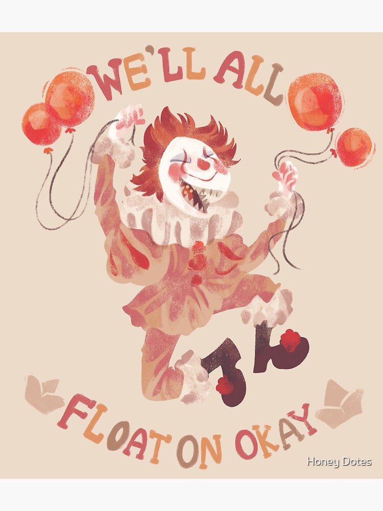 "We'll All Float On " Sticker for Sale by Hkasof | Redbubble
