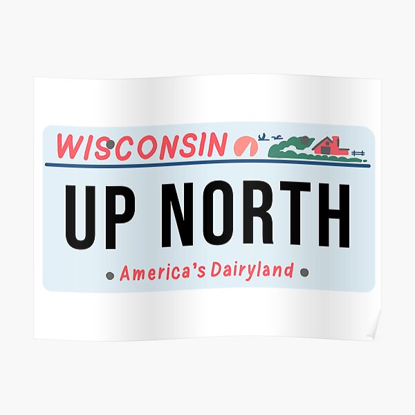 "Wisconsin Up North Vintage License Plate Design" Poster by glowingly ...