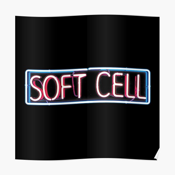 Soft Cell Posters | Redbubble