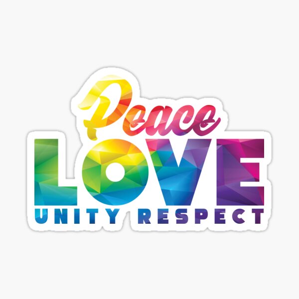 "Peace Love Unity Respect Happy Vibes" Sticker for Sale by ...