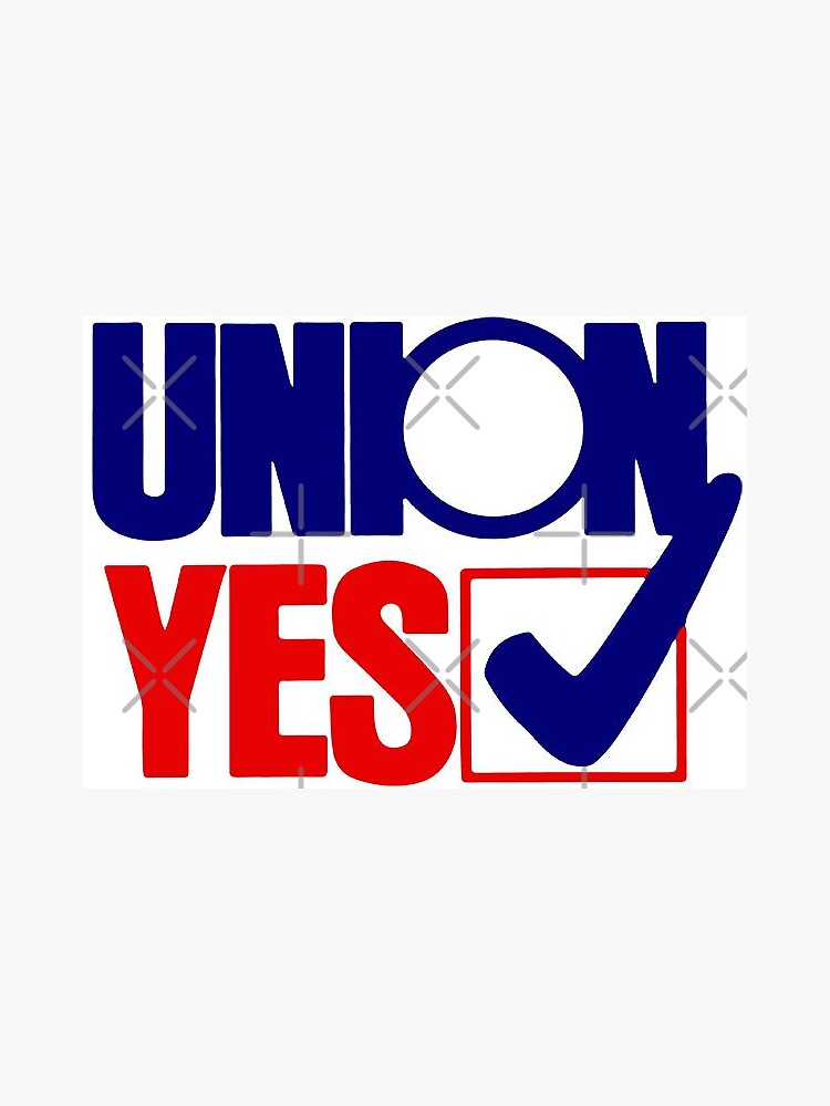 "Union YES" Sticker for Sale by unionpride | Redbubble