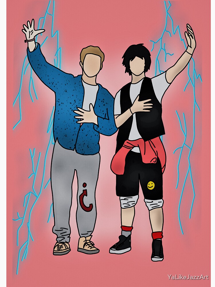"Bill and Ted" T-shirt for Sale by YaLikeJazzArt | Redbubble | bill and ...