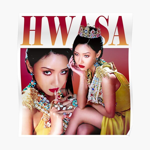 Posters sur le thème Hwasa | Redbubble