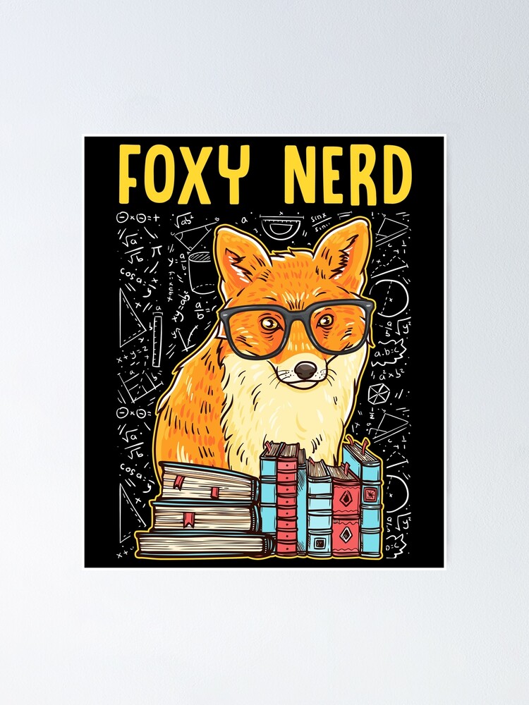 Póster «Foxy Nerd Cute Cotización de aprendizaje de libros para Sly Fox» de CreativeFit | Redbubble