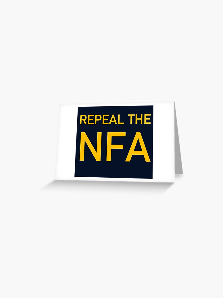Firearms Repeal The NFA Gun Rights Gun Safety Sticker National Firearms ...
