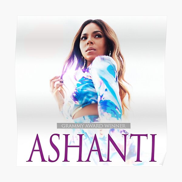 Ashanti Posters | Redbubble