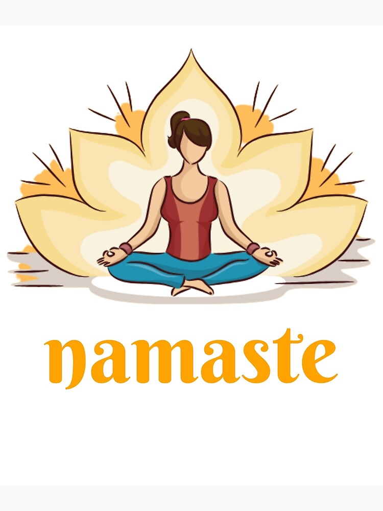 "Namaste " Poster for Sale by Theswed | Redbubble