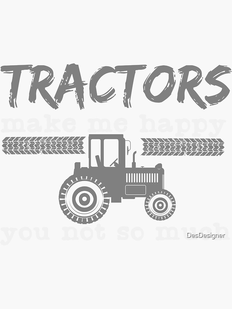 "Tractor Quote | Farm Farmer Farming Tractors Ranch" Sticker for Sale ...