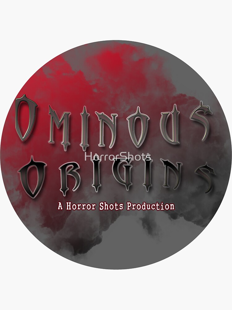 "The Official Ominous Origins Logo" Sticker by HorrorShots | Redbubble