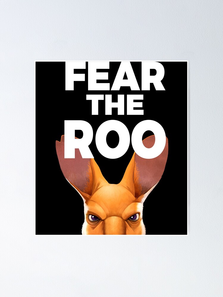 "Fear the Roo white font" Poster for Sale by RooGear | Redbubble