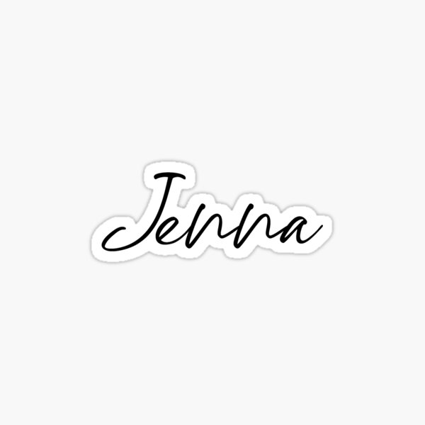"Jenna" Sticker for Sale by taryncarey225 | Redbubble