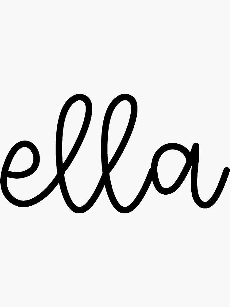  Ella Name Calligraphy Sticker For Sale By Digitalbridget Redbubble